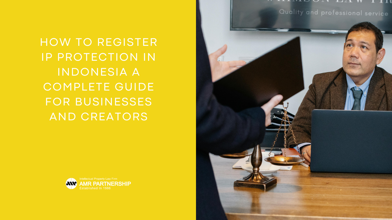 How to Register IP Protection in Indonesia A Complete Guide for ...